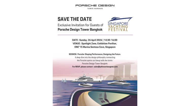 Porsche Design Tower Bangkok takes centre stage at Singapore Yachting ...